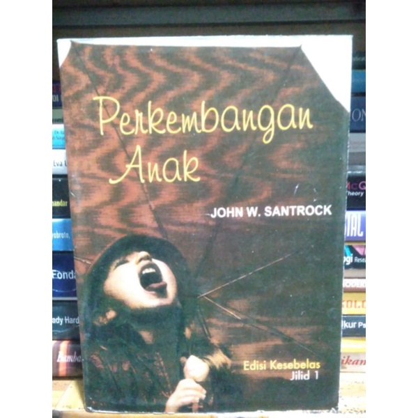 Jual Perkembangan Anak Edisi 11 Buku 1 By John W. Santrock | Shopee ...