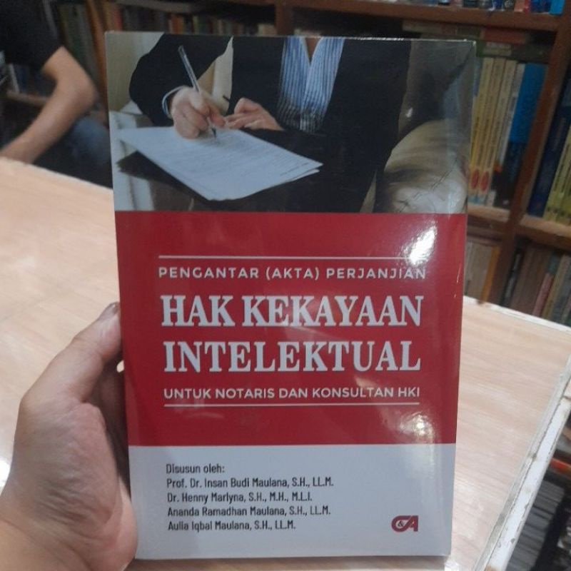 Jual PENGANTAR AKTA PERJANJIAN HAK KEKAYAAN INTELEKTUAL UNTUK NOTARIS ...