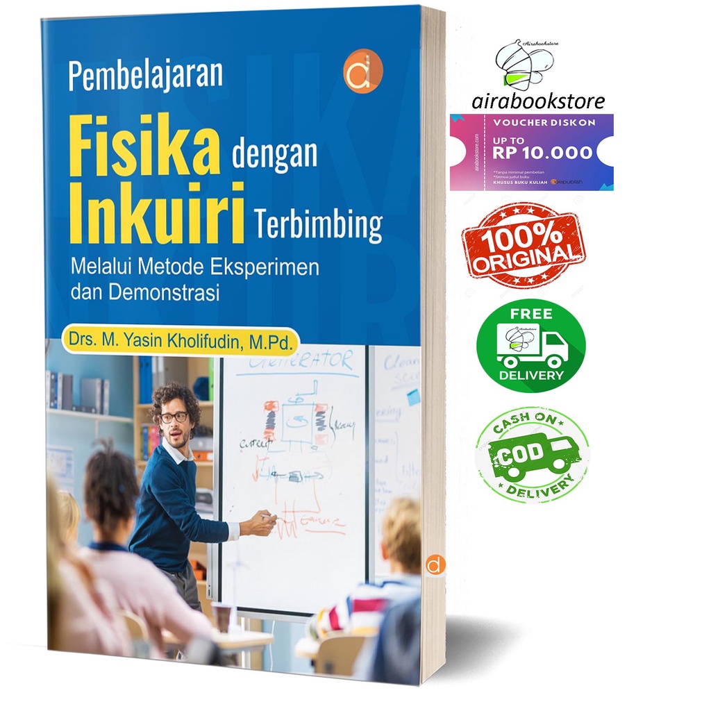 Jual Buku Pembelajaran Fisika dengan Inkuiri Terbimbing Melalui Metode Eksperimen dan ...