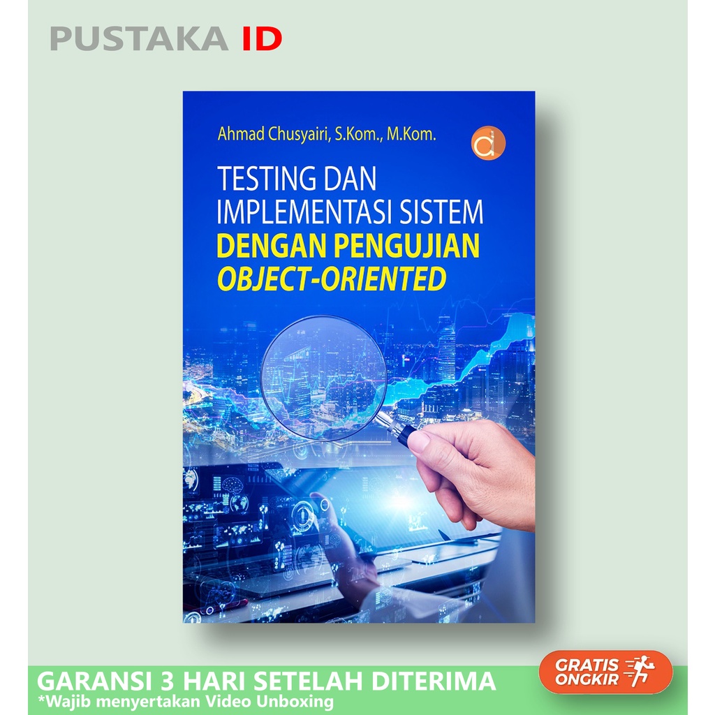 Jual Buku Testing Dan Implementasi Sistem Dengan Pengujian Object ...