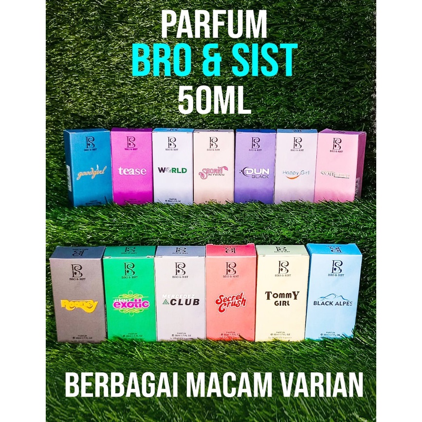Jual Parfum Bro & sist 50ml Terbaru BPOM - MUI / LONG LASTING PERFUME / Parfum pria dan wanita ...