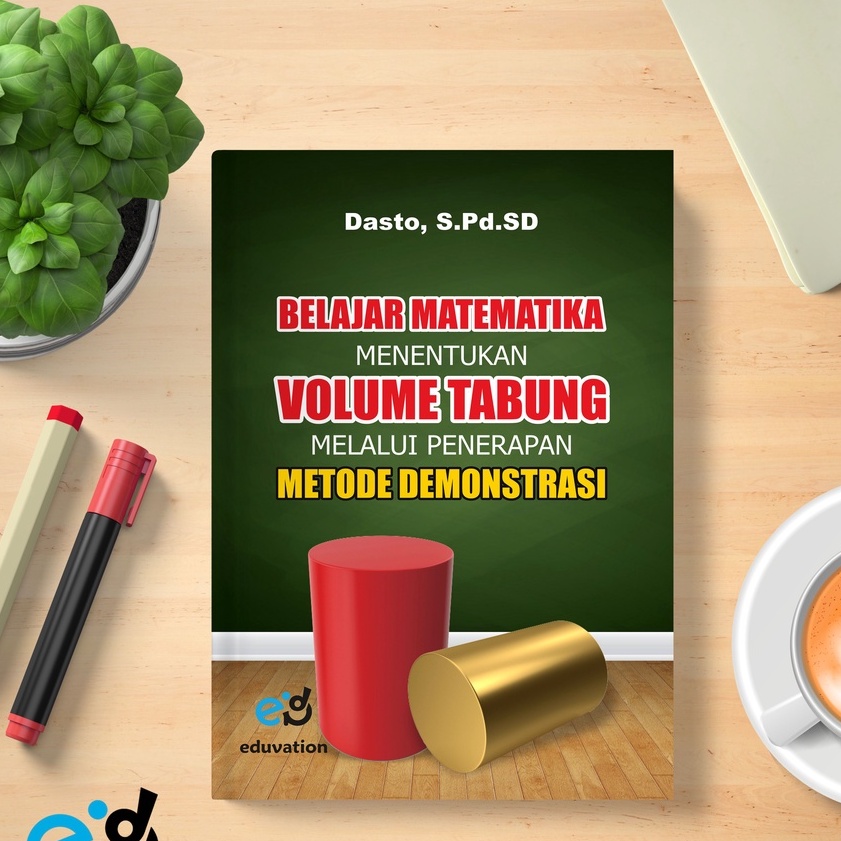 Jual BELAJAR MATEMATIKA MENENTUKAN VOLUME TABUNG MELALUI PENERAPAN ...