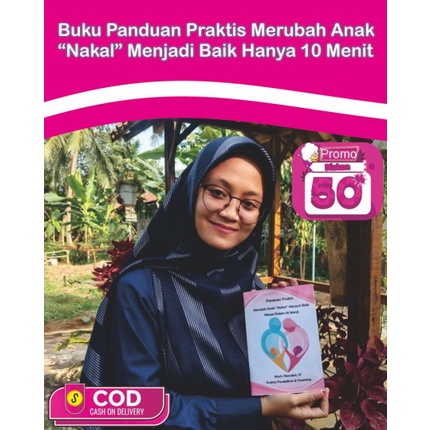 Jual Panduan Praktis: Merubah Anak "Nakal" Jadi Baik Hanya Dalam 10 ...