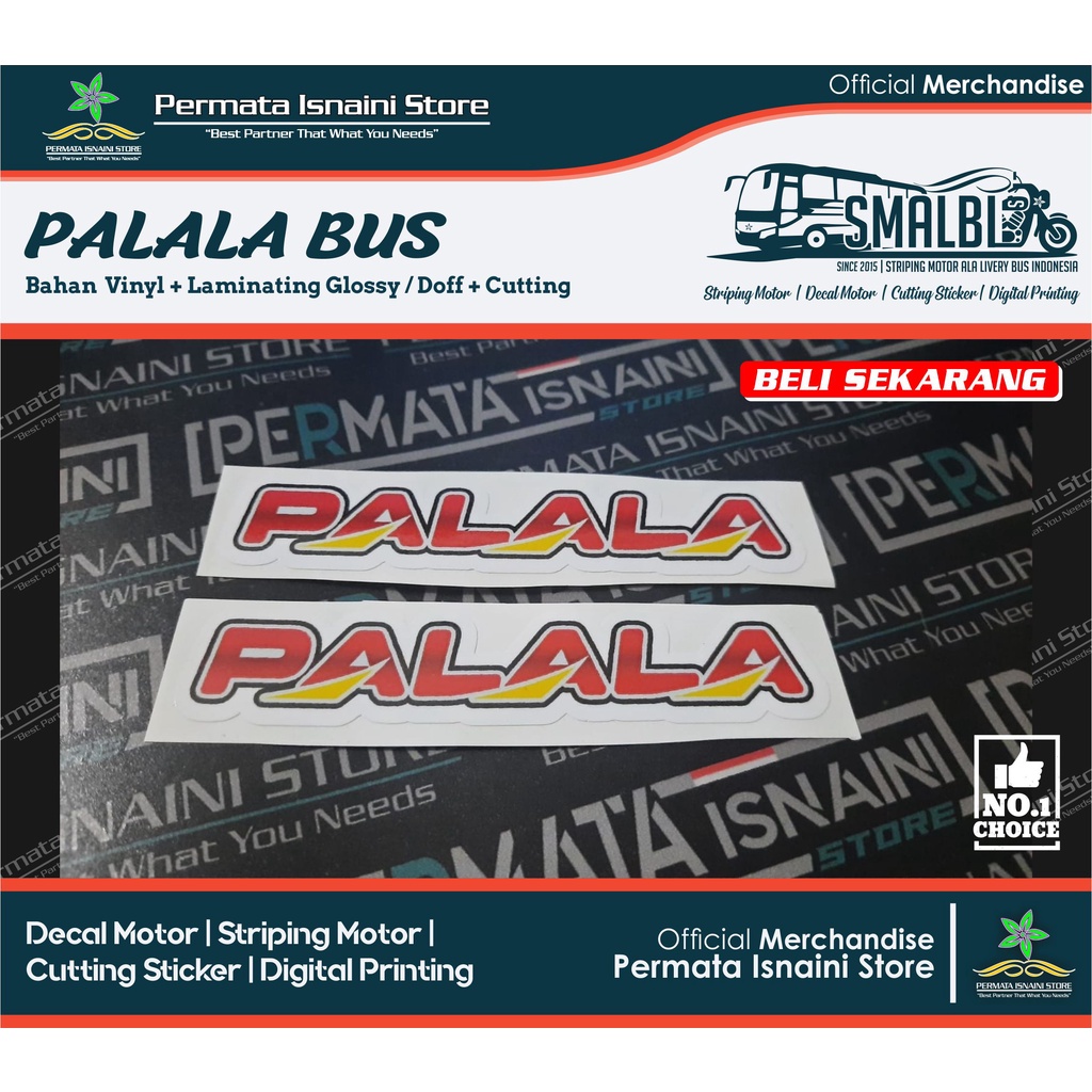 Jual Sticker Vinyl PALALA Bus Sumateraan Bismania by PIS | Shopee Indonesia