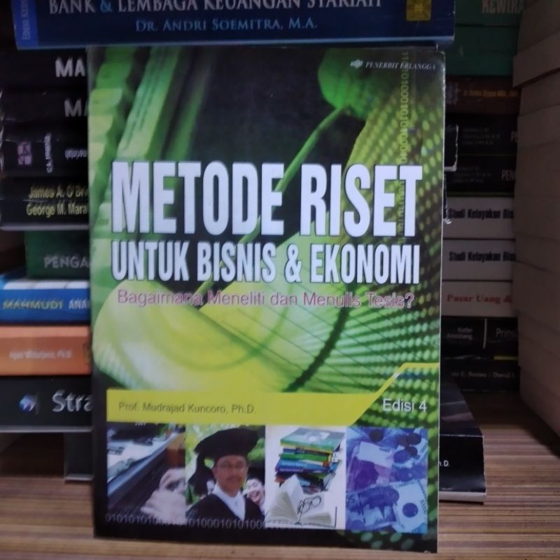 Jual Metode Riset untuk Ekonomi dan Bisnis Edisi 4 by Mudrajad Kuncoro ...