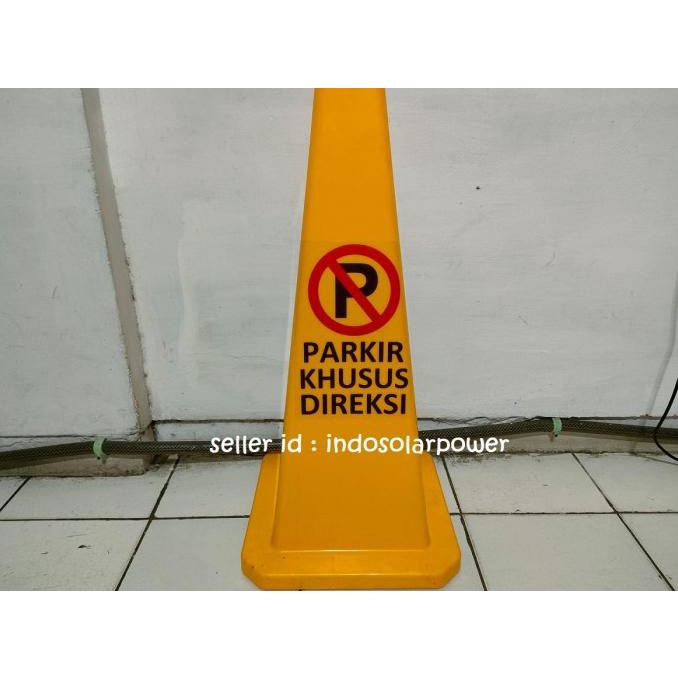 Jual Rambu sign cone kuning DILARANG PARKIR No parking Ruko Rukan ...