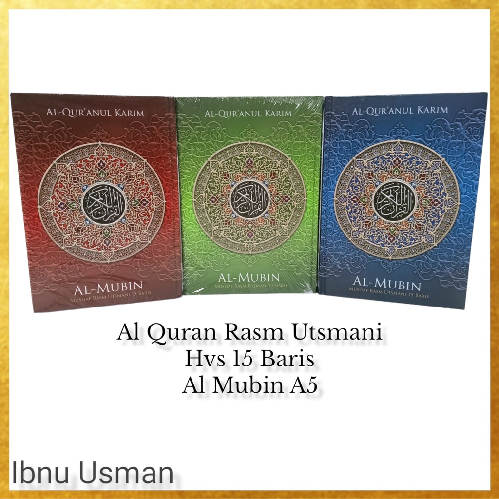 Jual ALQURAN AL-MUBIN RASM UTSMANI 15 BARIS (A5) TANPA TERJEMAH I ...