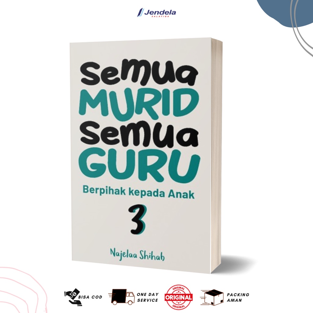 Jual Semua Murid Semua Guru 3 by Najelaa Shihab | Shopee Indonesia
