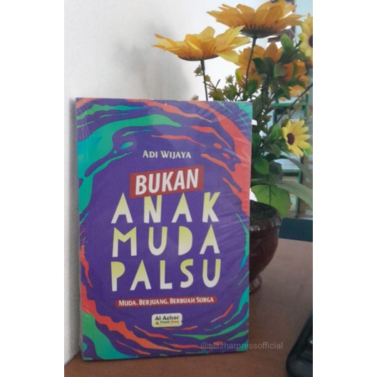 Jual Buku Bukan Anak Muda Palsu | Al Azhar Freshzone | Shopee Indonesia