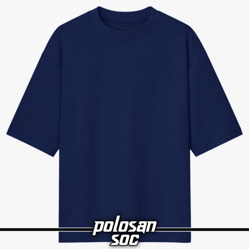 Jual [POLOSAN] KAOS OVERSIZE COTTON COMBED 24S TERMURAH / KAOS POLOS ...