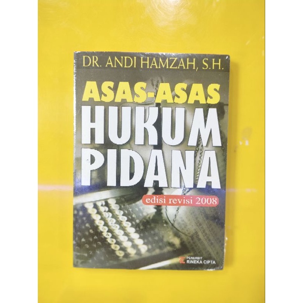 Jual asas asas hukum pidana edisi revisi 2008 dr Andi Hamzah sh | Shopee Indonesia