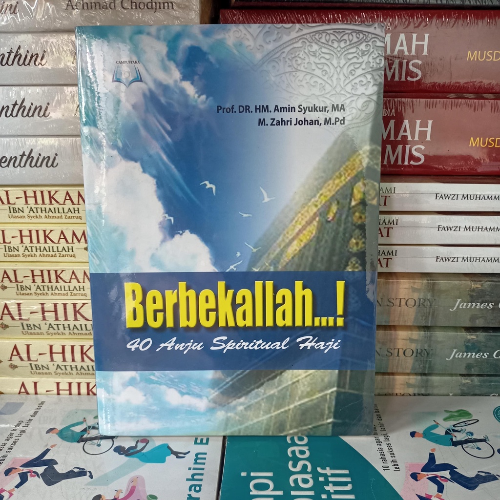 Jual Berbekallah 40 Anju Spiritual Haji - Prof. DR. HM. Amin Syukur & M ...