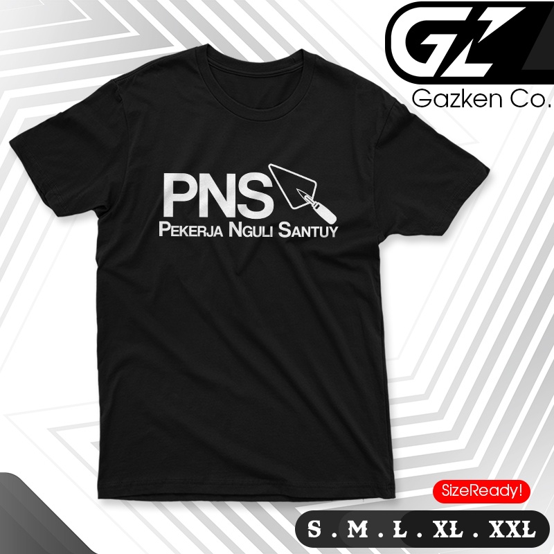 Jual Kaos PNS Pekerja Nguli Santuy Kuli Kuproy Baju Kata Kata Kerja ...