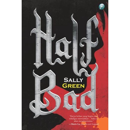 Jual Half Life 1 - Half Bad - Sally Green | Shopee Indonesia