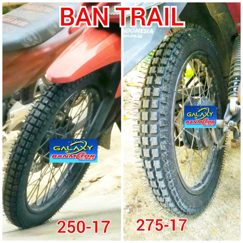 Jual PILIH SALAH SATU BAN LUAR TRAIL 250-17 ATAU 275-17 ban motor honda ...