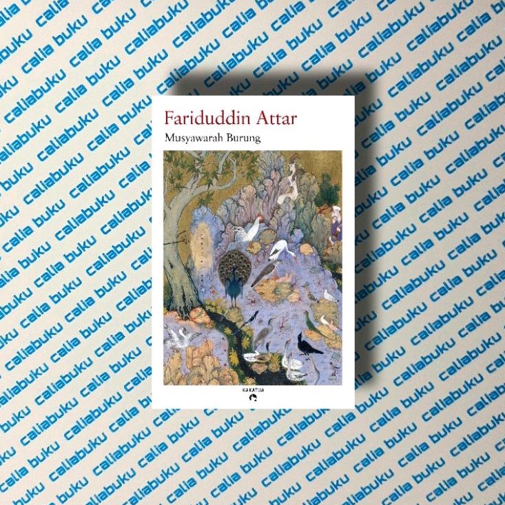 Jual MUSYAWARAH BURUNG, FARIDUDDIN ATTAR | Shopee Indonesia