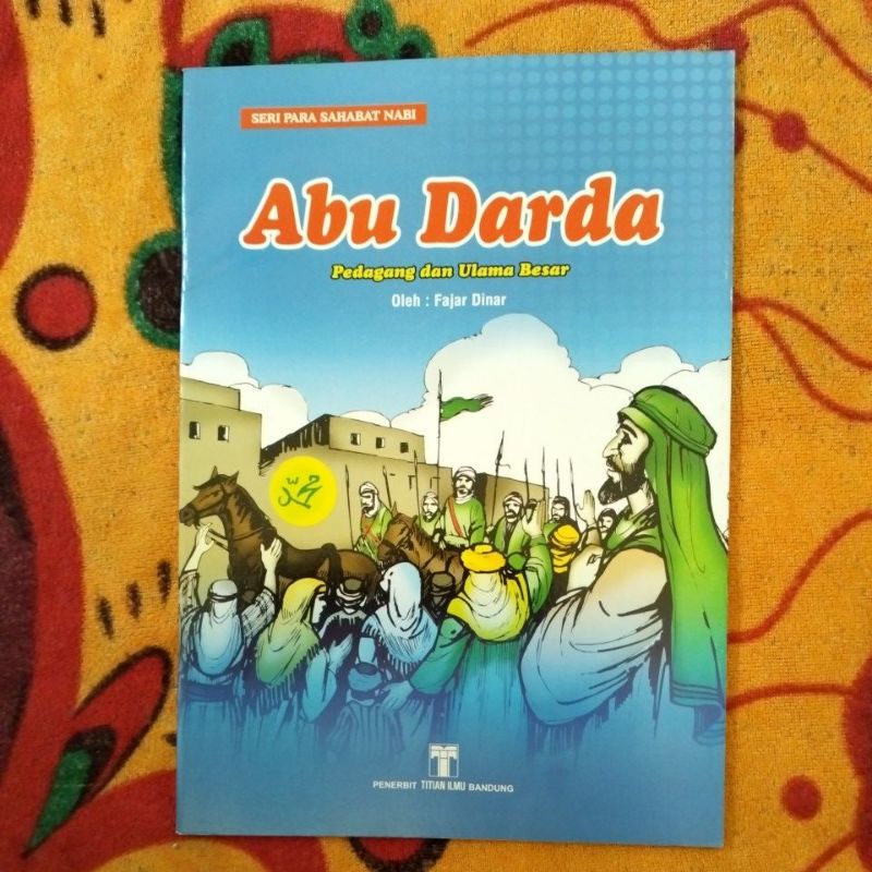 Jual BUKU ORIGINAL CERITA ANAK SERI PARA SAHABAT NABI ABU DARDA | Shopee Indonesia