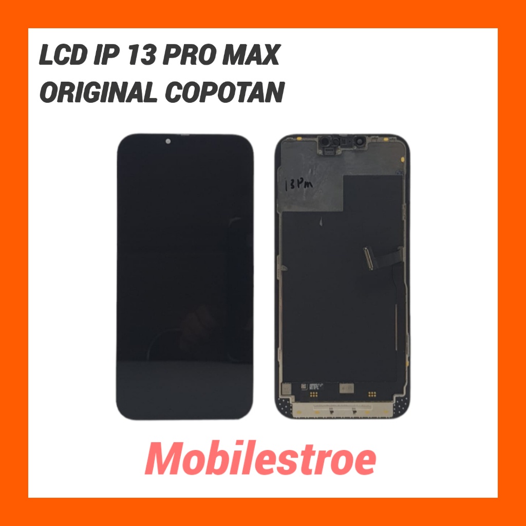 Jual LCD IP 13 PRO MAX ORIGINAL COPOTAN 100% | Shopee Indonesia