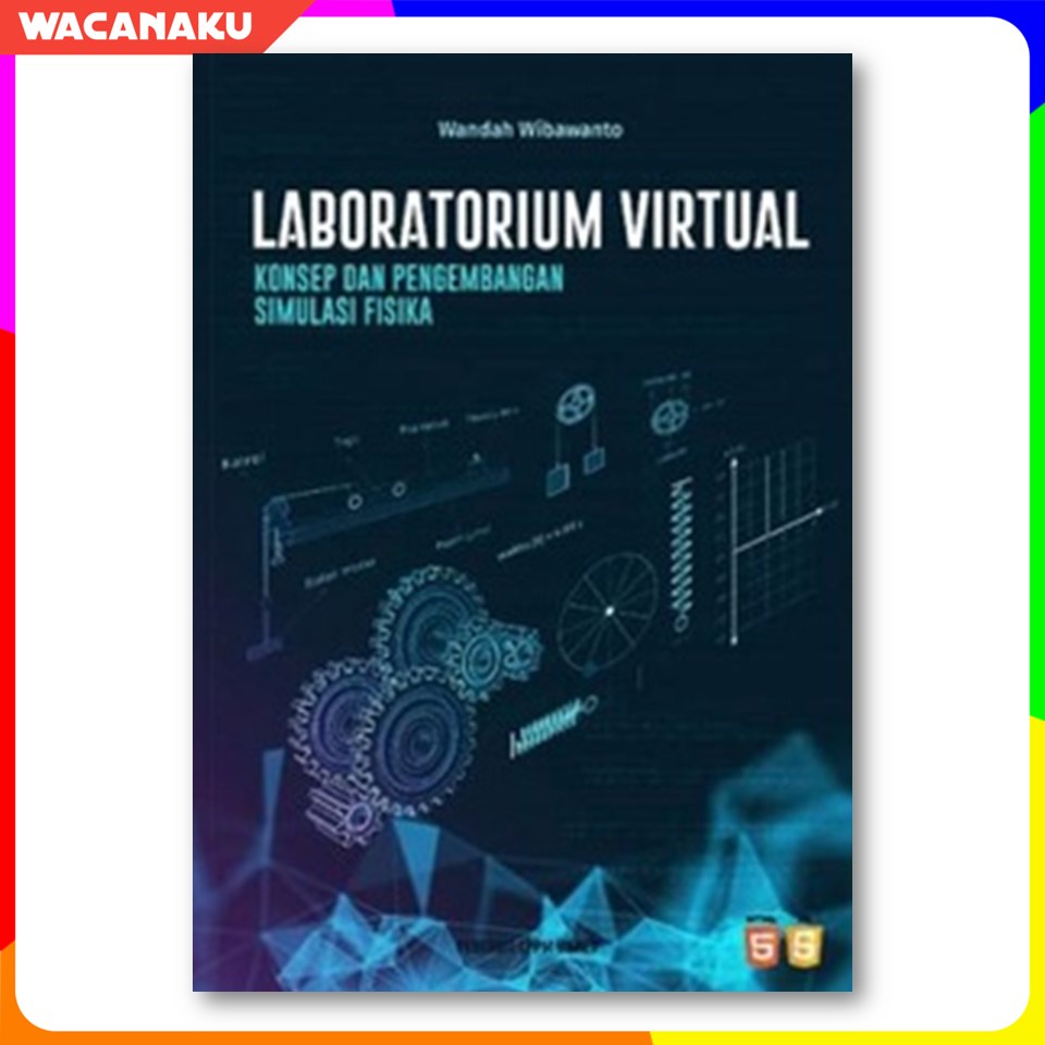 Jual LABORATORIUM VIRTUAL KONSEP DAN PENGEMBANGAN SIMULASI FISIKA ...