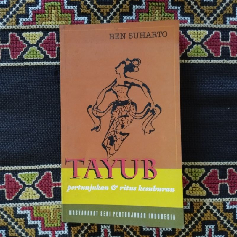 Jual Tayub Pertunjukan & Ritus Kesuburan - Ben Suharto (buku bekas) | Shopee Indonesia