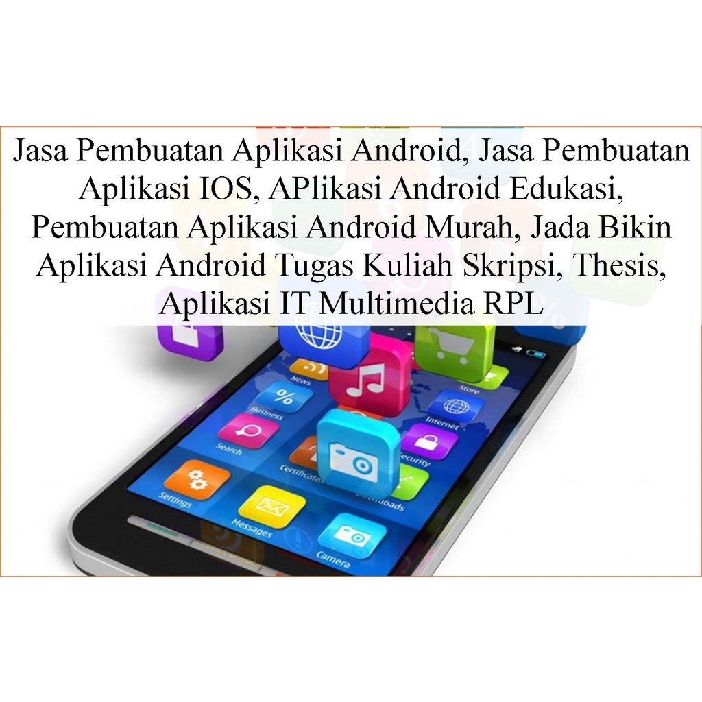 Jual Jasa Pembuatan Aplikasi Android Jasa Pembuatan Aplikasi Ios Aplikasi Android Edukasi
