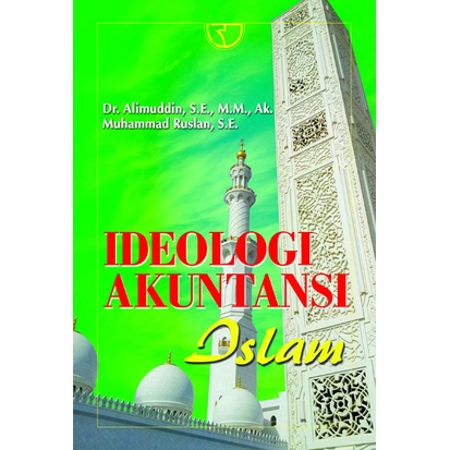 Jual Buku Ideologi Akuntansi Islam – Alimuddin | Shopee Indonesia