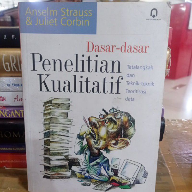 Jual Dasar - Dasar Penelitian Kualitatif - Anselm Strauss & Juliet ...