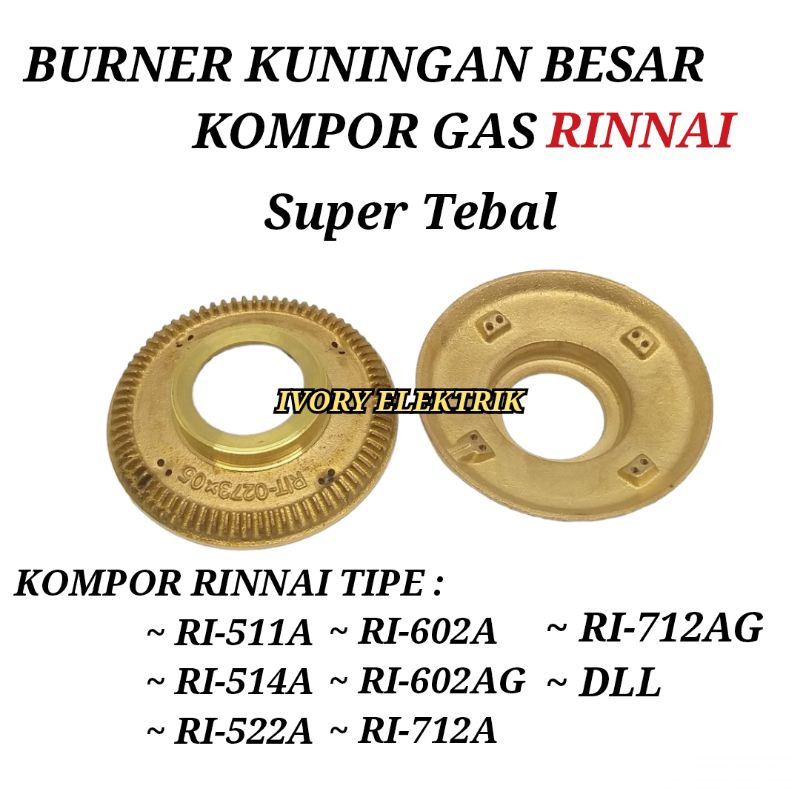 Jual BURNER KUNINGAN KOMPOR GAS RINNAI BESAR BAHAN SUPER TEBAL TIPE RI ...