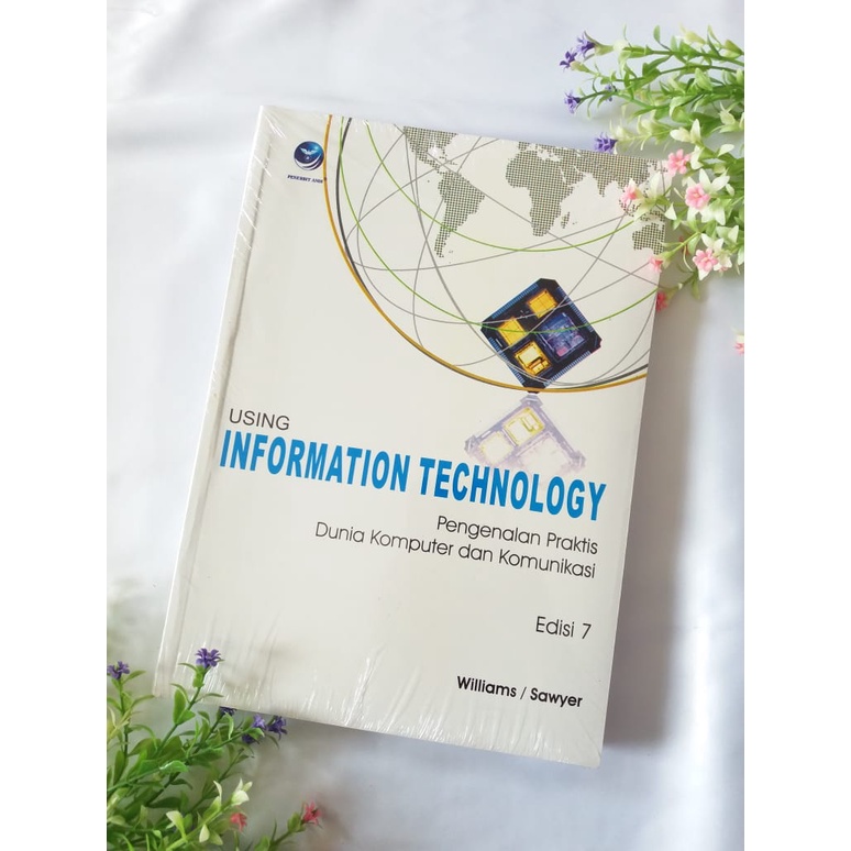 Jual BUKU USING INFORMATION TECHNOLOGY pengenalan praktis dunia ...