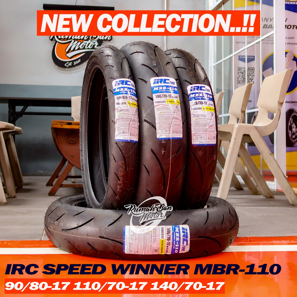 Jual IRC SPEED WINNER MBR-110 ..!! 90/80-17 110/70-17 120/70-17 140/70 ...