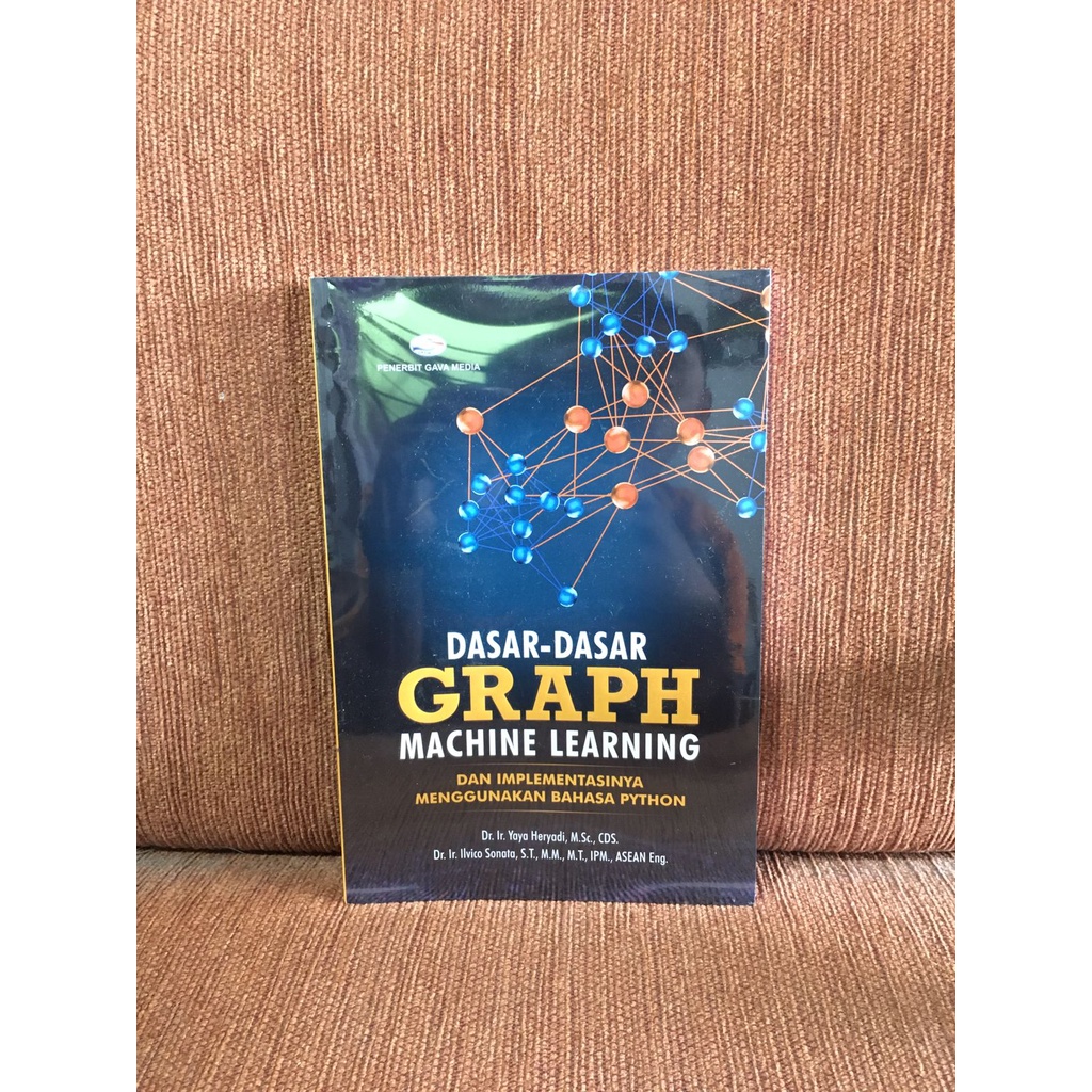 Jual Dasar-Dasar Graph Machine Learning & Implementasinya Menggunakan ...