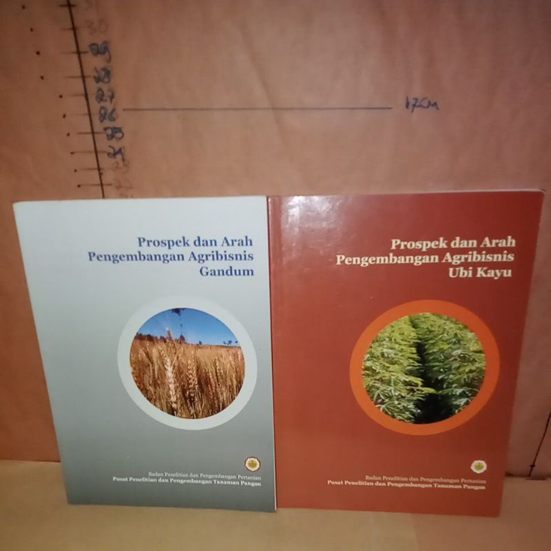 Jual PROSPEK DAN ARAH PENGEMBANGAN AGRIBISNIS GANDUM DAN UBI KAYU ...