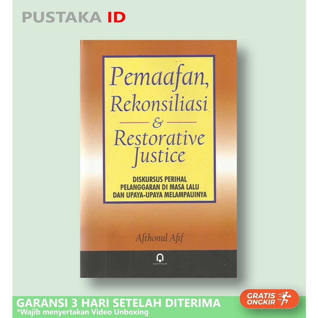 Jual Buku Pemaafan, Rekonsiliasi dan Restorative Justice - Original | Shopee Indonesia