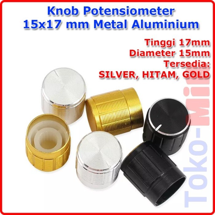 Jual KNOB POTENSIO METER TUTUP POTENSIOMETER 14mm 14x17mm ALUMINIUM ...