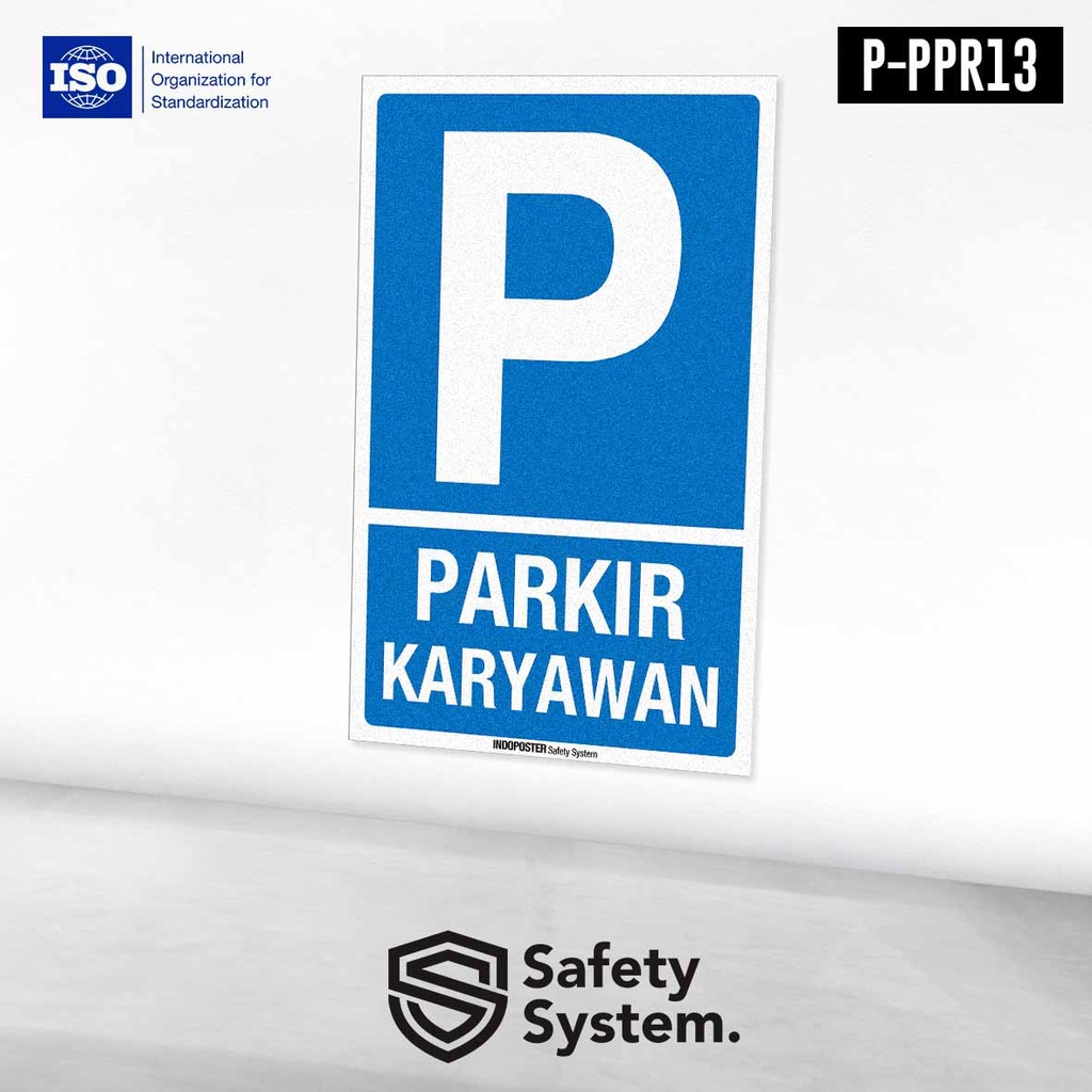 Jual Stiker Safety Sign Rambu Parkir Mobil Motor Khusus Karyawan ...