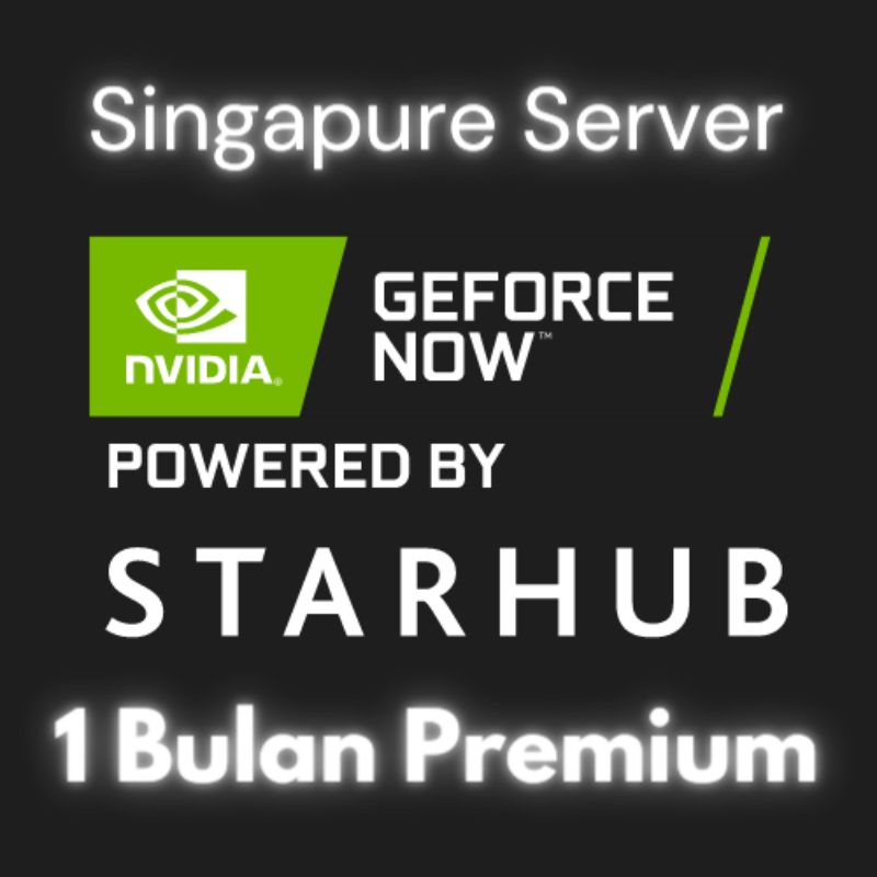 Jual Cloud Gaming GeForce Now Singapore StarHub Bulanan | Shopee Indonesia