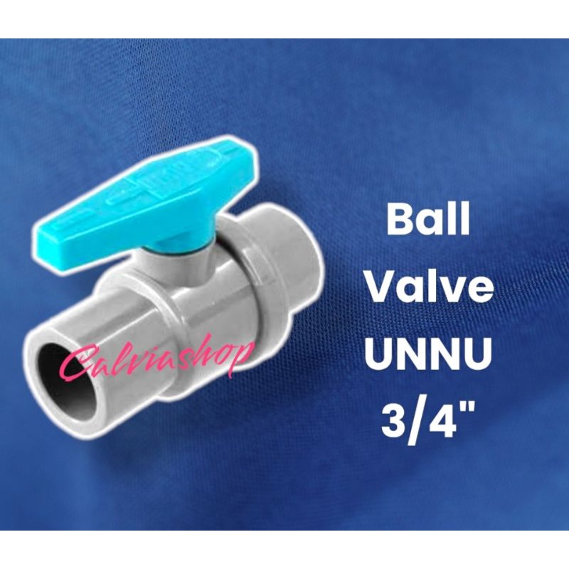 Jual stop kran ball valve pvc UNNU 3/4" tebal | Shopee Indonesia