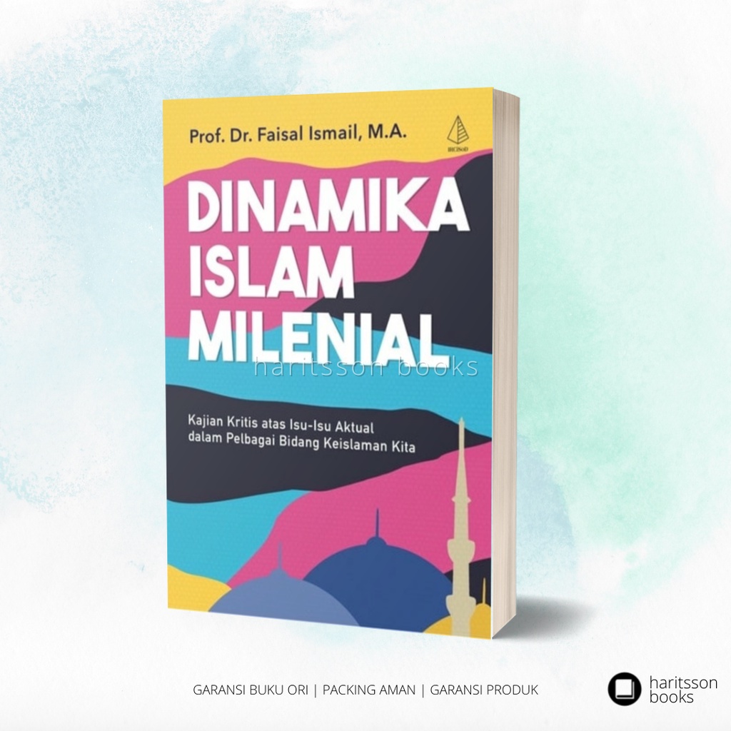 Jual Buku Sosial Agama Dinamika Islam Milenial by Faisal Ismail ...