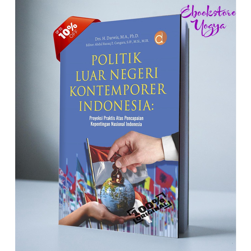 Jual Buku Politik Luar Negeri Kontemporer Indonesia: Proyeksi Praktis ...