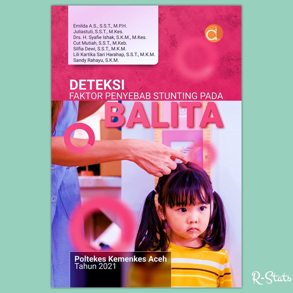 Jual Buku Deteksi Faktor Penyebab Stunting Pada Balita - Emilda A.S., Juliastuti, Syafie Ishak ...
