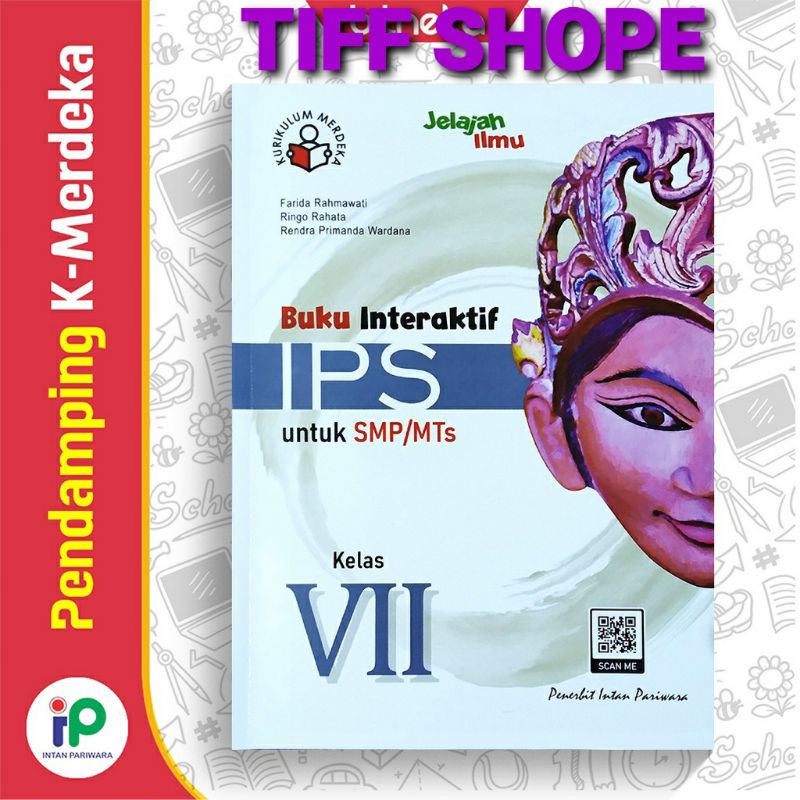 Jual BUKU INTERAKTIF IPS KELAS VII, 7 SMP KURIKULUM MERDEKA BELAJAR TAHUN 2022 INTAN PARIWARA ...