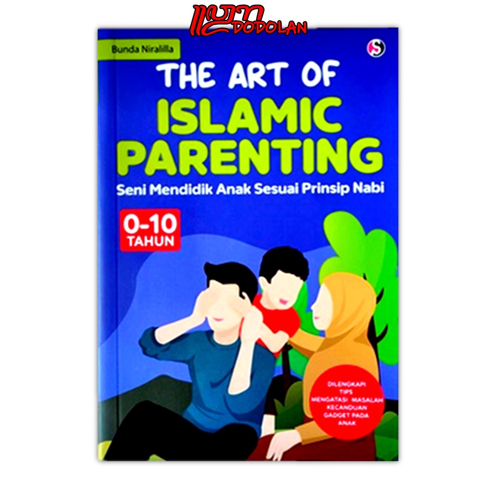 Jual Buku Parenting - Buku Cara Mendidik Anak - THE ART OF ISLAMIC PARENTING : SENI MENDIDIK ...