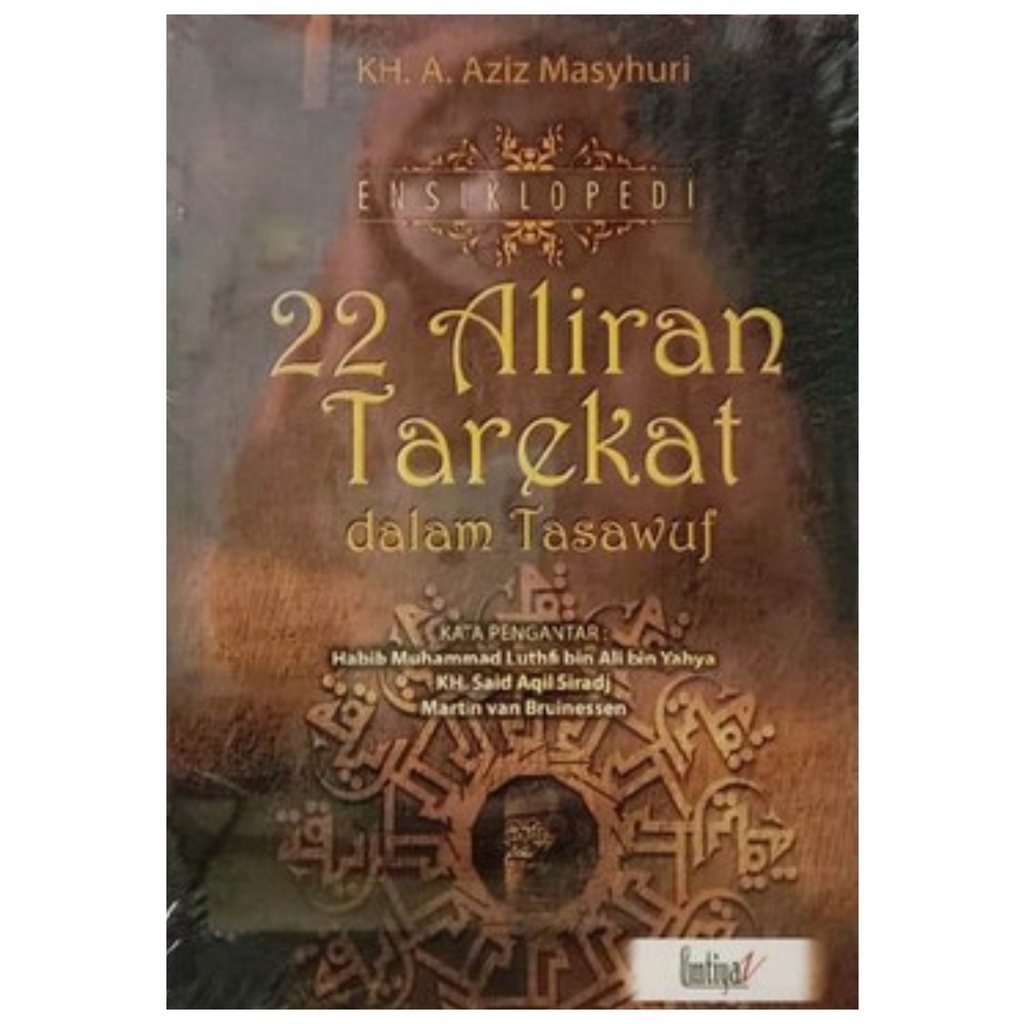 Jual Ensiklopedi 22 Aliran Tarekat Dalam Tasawuf Aziz Masyhuri Nr