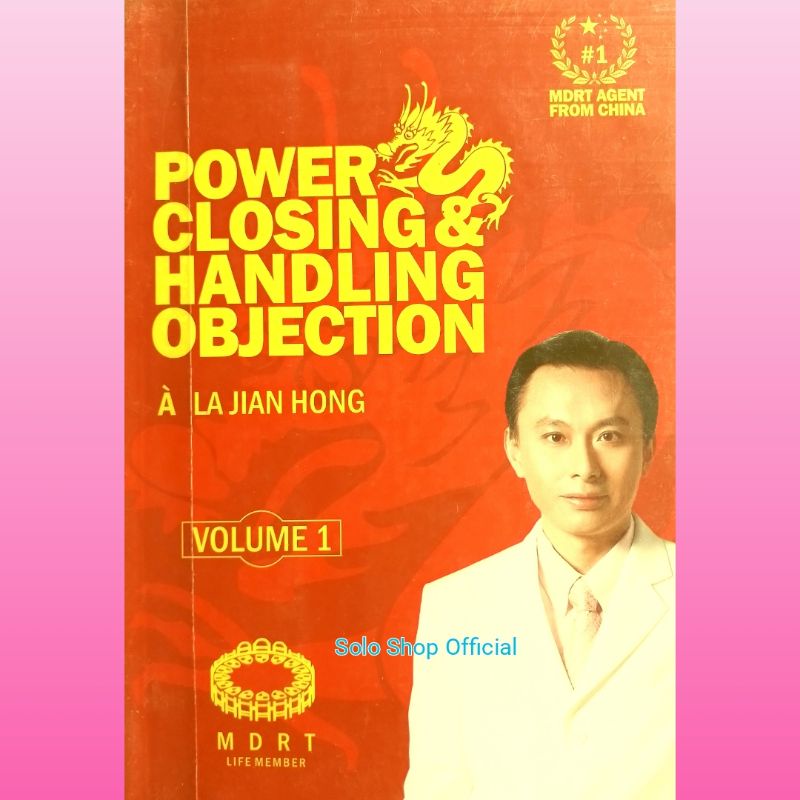 Jual Buku Power Closing And Handling Objection A La Jian Hong Volume 1 ...