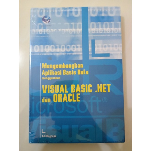 Jual BUKU MEMBANGUN APLIKASI BASIS DATA MENGGUNAKAN VISUAL BASIC NET ... Jual BUKU MEMBANGUN APLIKASI BASIS DATA MENGGUNAKAN VISUAL BASIC NET ...
