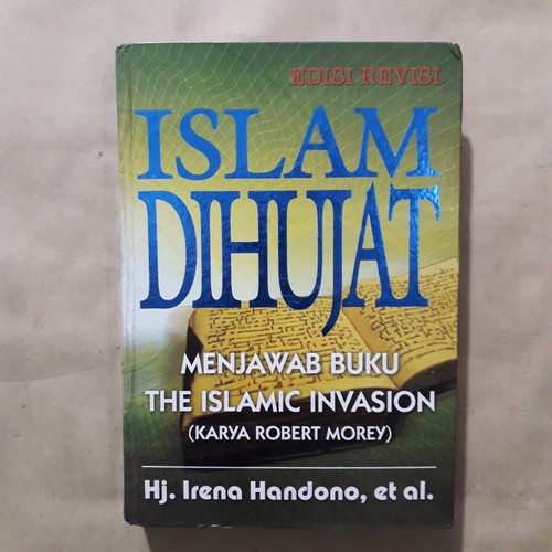 Jual BUKU ISLAM DIHUJAT MENJAWAB BUKU THE ISLAMIC INVASION - IRENA ...