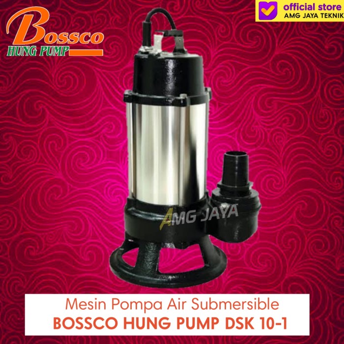 Jual Mesin Pompa Celup Air Kotor Submersible 1HP Bossco Hung Pump DSK ...