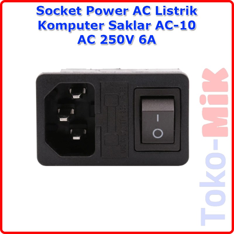 Jual AC-10 Soket Power AC Listrik Komputer 3in1 Fuse Saklar 250V AC 15A ...