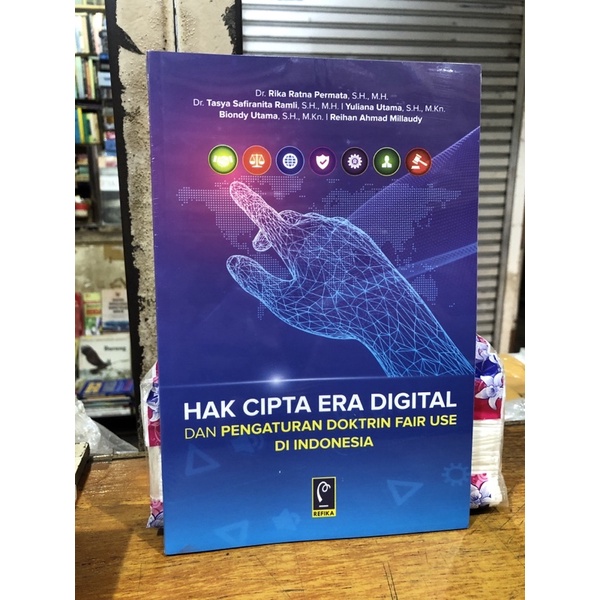 Jual Buku Hak Cipta Era Digital Dan Pengaturan Doktrin Fair Use Di Indonesia | Shopee Indonesia