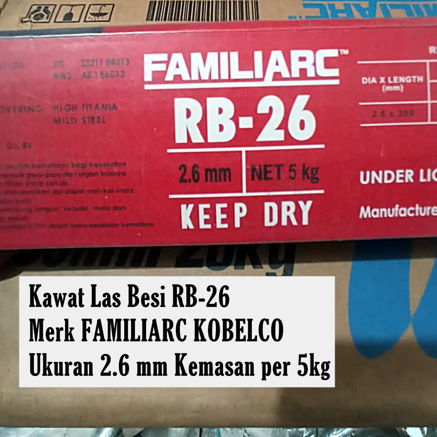 Jual Kawat Las Besi RB-26 Merk FAMILIARC KOBELCO Ukuran 2.6 mm Kemasan per 5kg WELDING ...